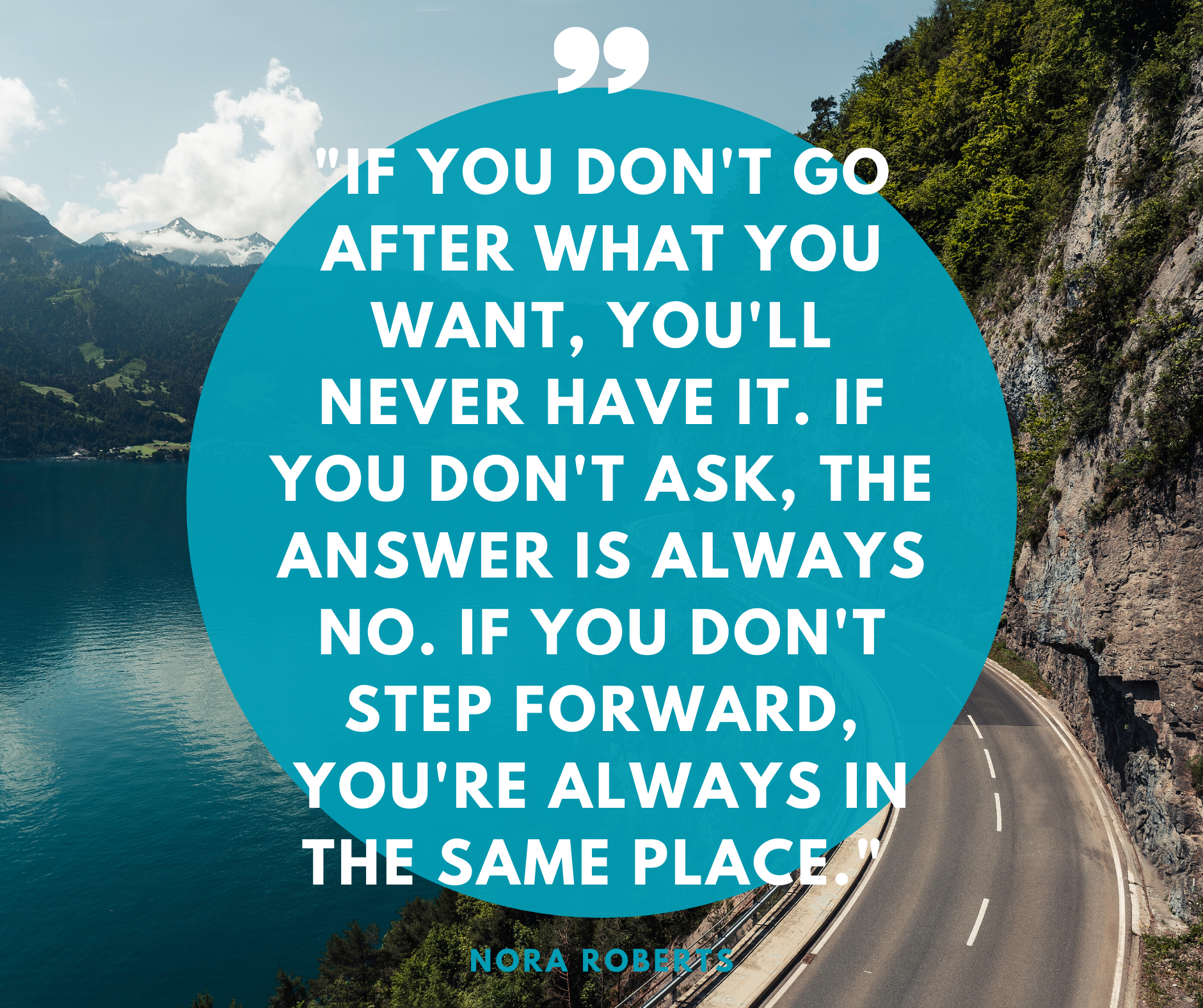 _IF YOU DON’T GO AFTER WHAT YOU WANT, YOU’LL NEVER HAVE IT. IF YOU DON ...