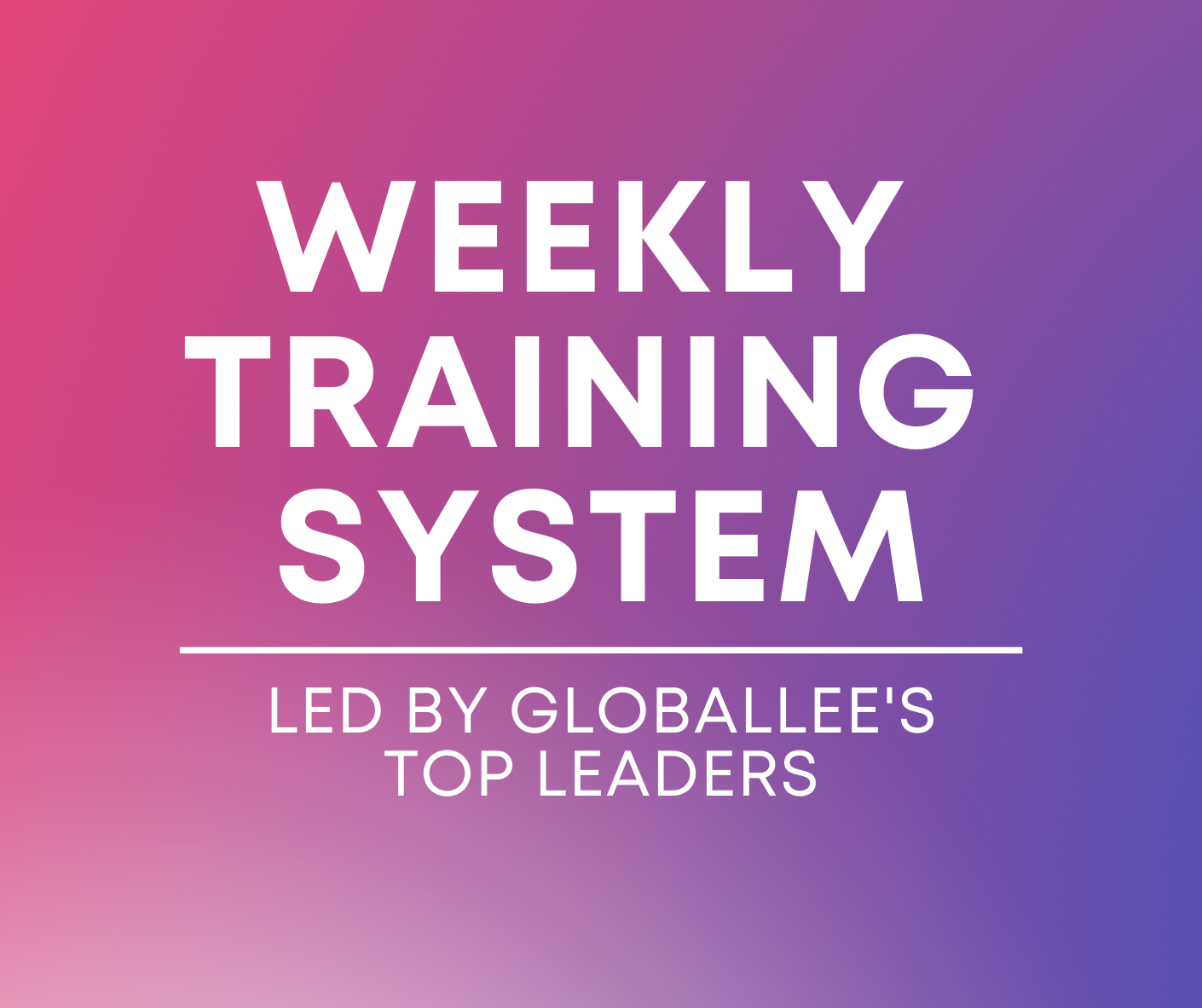 WEEKLY TRAINING SYSTEM | Globallee Training